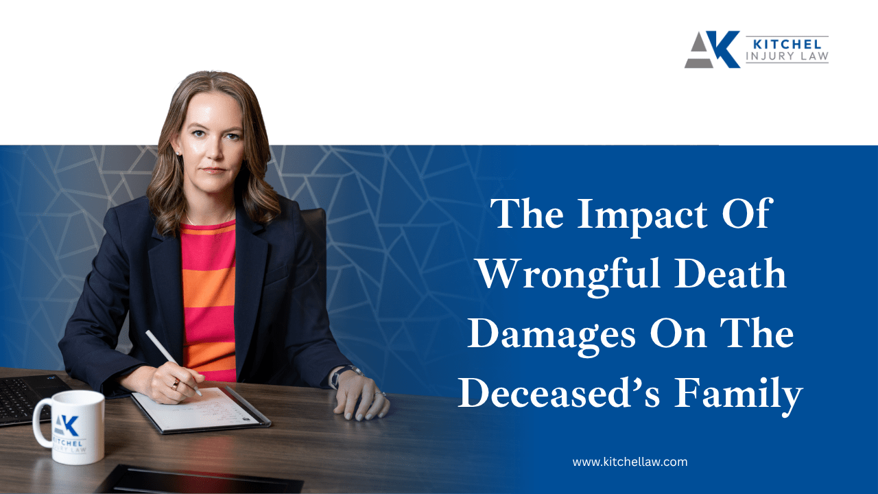 The Impact of Wrongful Death Damages on the Deceased's Family | Kitchel Injury Law